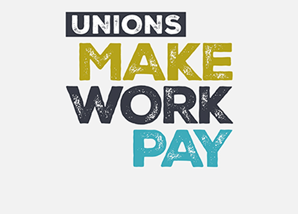 Unions Make Work Pay | TUC