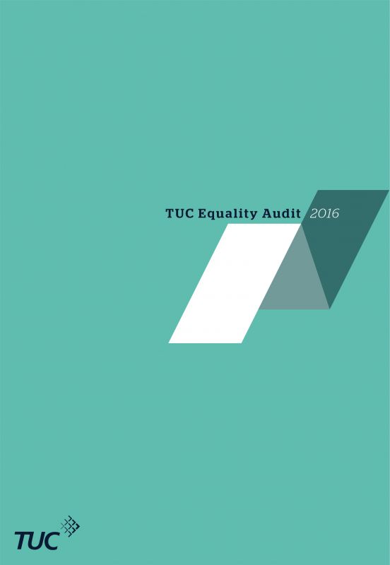 TUC Equality Audit 2016 | TUC